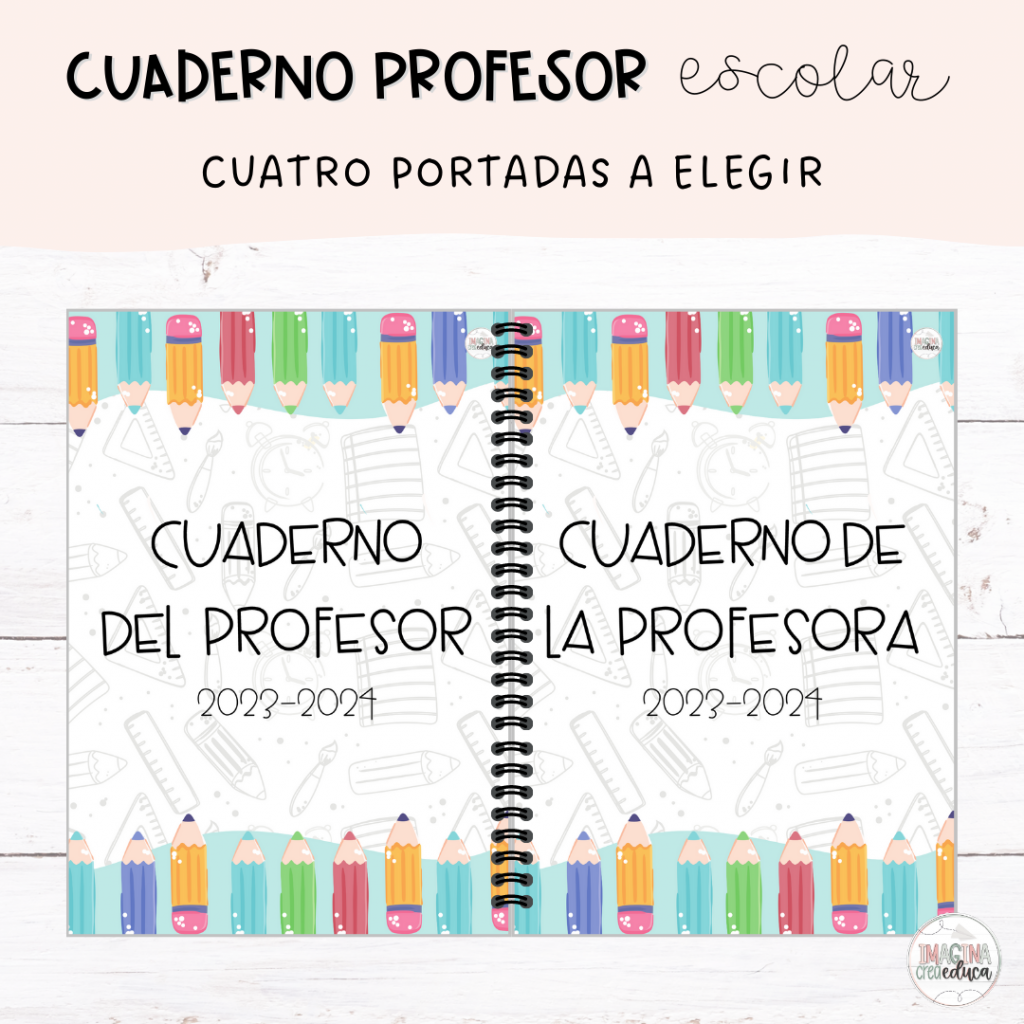 Cuaderno del profesor escolar – Imagina, crea, educa